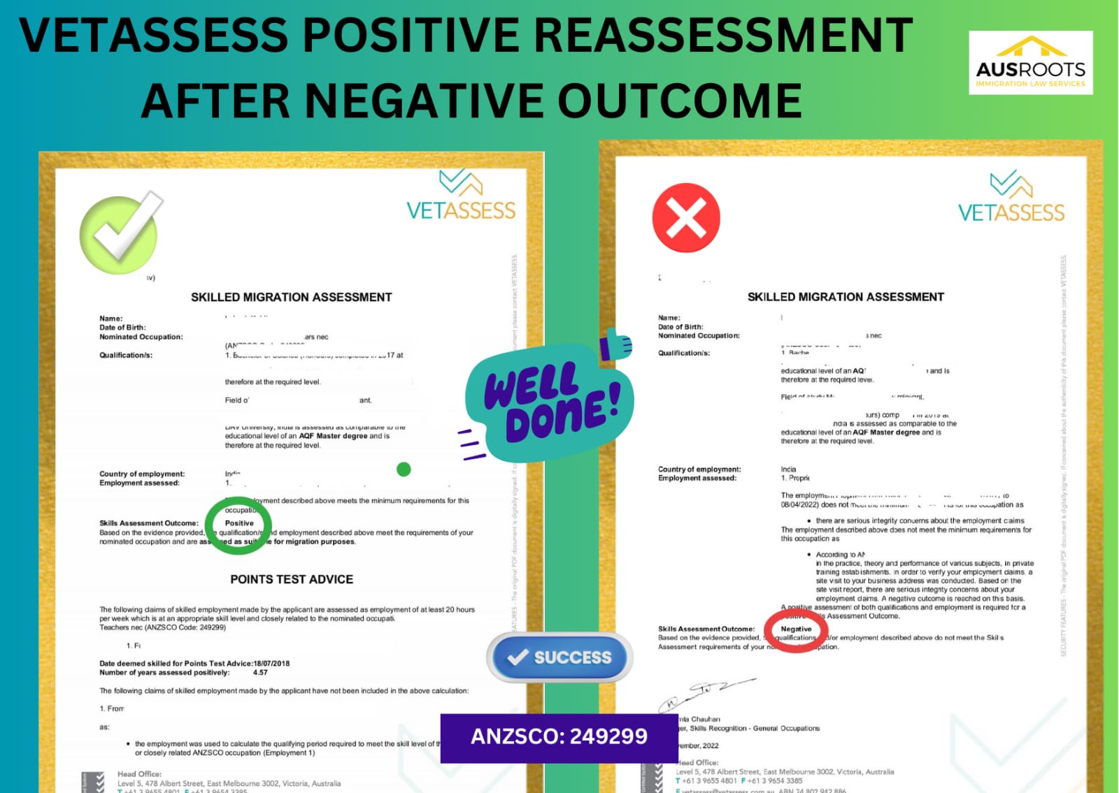 VETASSESS POSITIVE ASSESSMENT AFTER NEGATIVE OUTCOME - Ausroots VISA