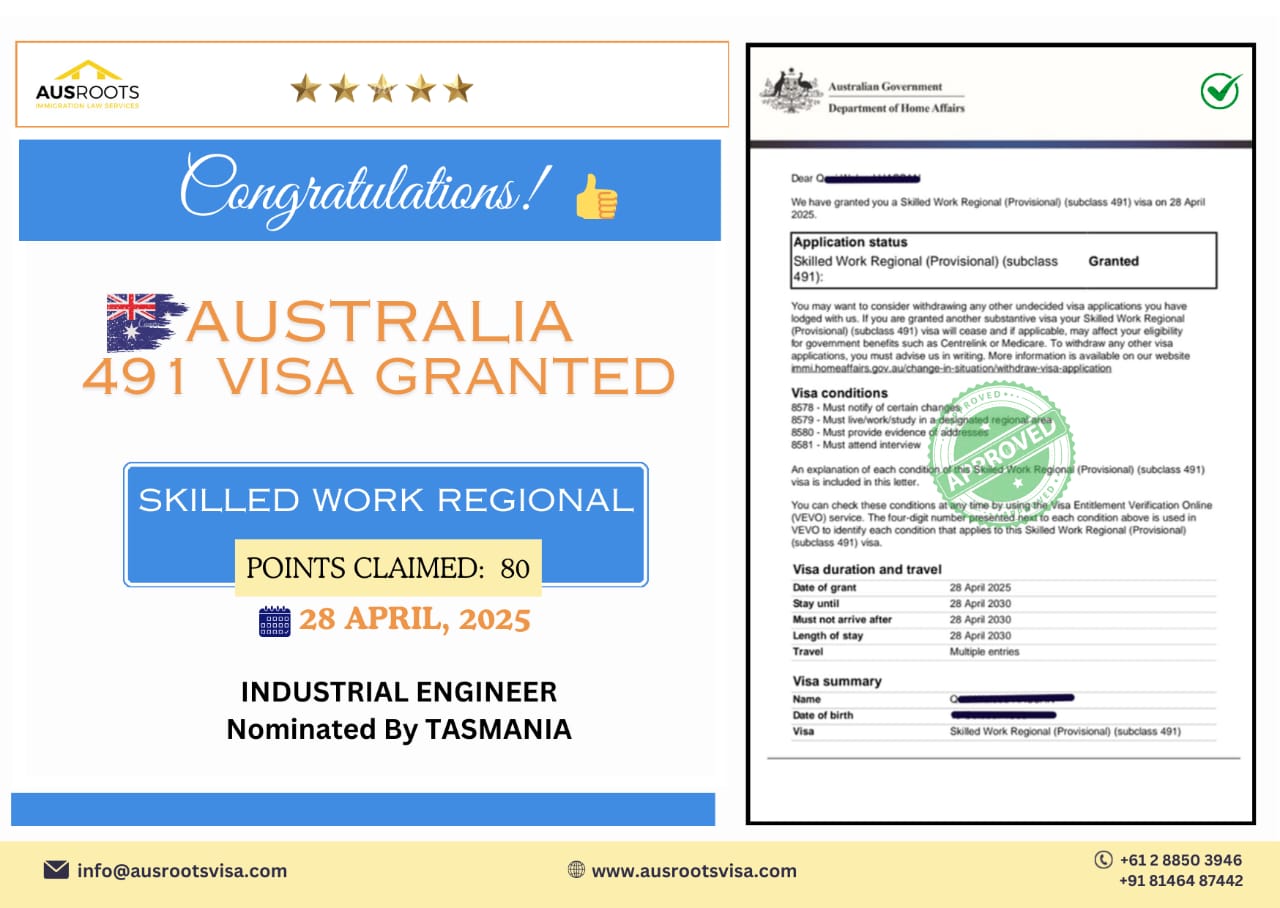 SKILLED WORK REGIONAL ( SUBCLASS 491) VISA GRANT - 29 APRIL, 2025 - Ausroots VISA